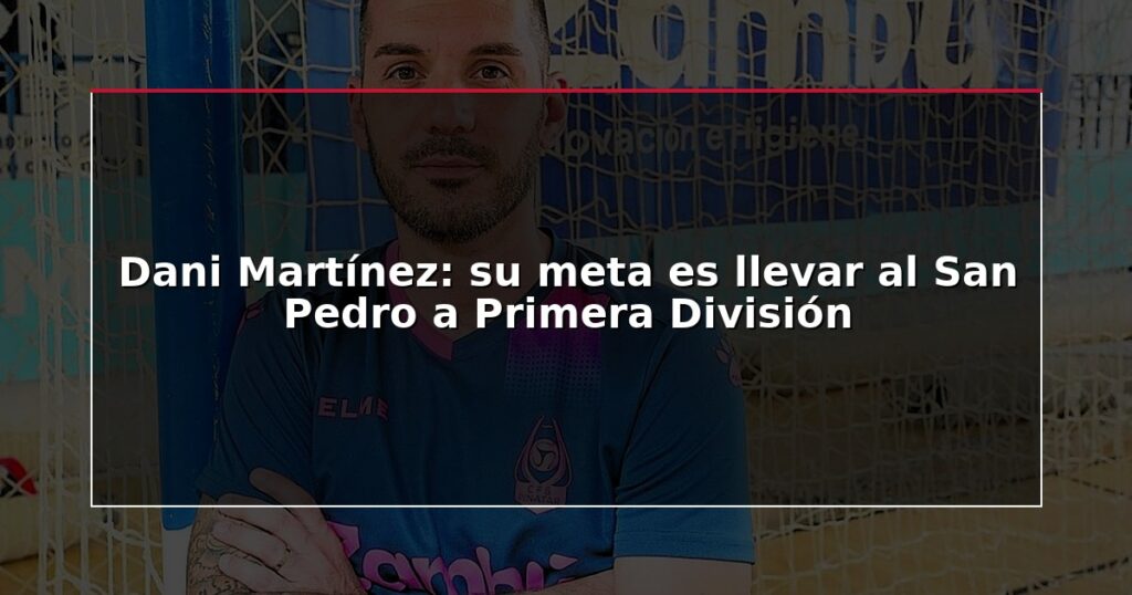 Dani Martínez: su meta es llevar al San Pedro a Primera División ...